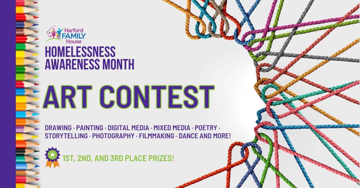 Homelessness Awareness Month Art Contest - Harford Family House